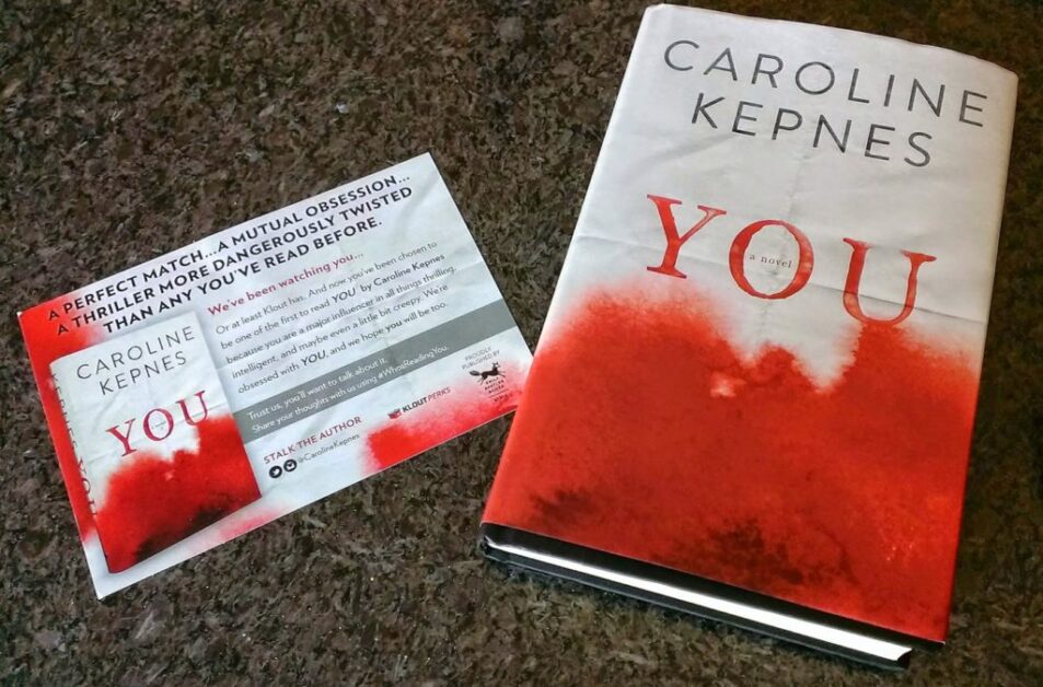 My Favorite Book From 2018: 'You: A Novel' (2014) By Caroline Kepnes ...