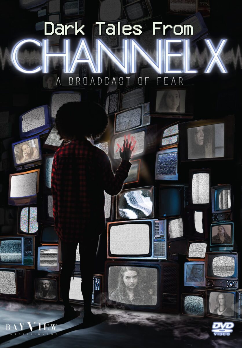 Available Now from BayView Entertainment: 'Dark Tales from Channel X ...